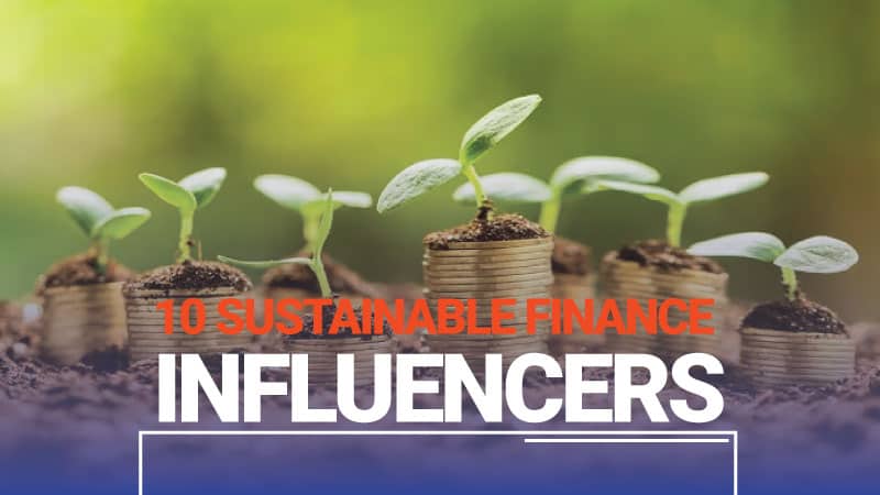 Sustainable Finance Influencers: to Inspire You in 2024