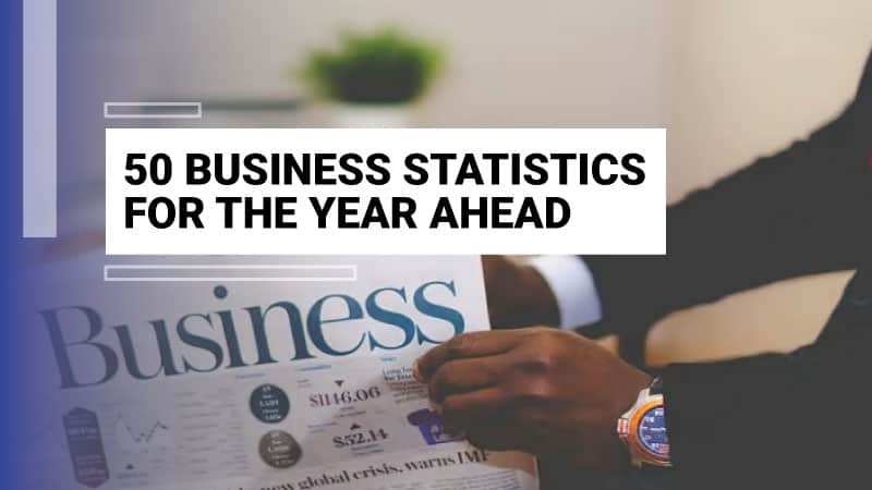 50 Surprising Business Statistics: You Need to Know in 2024