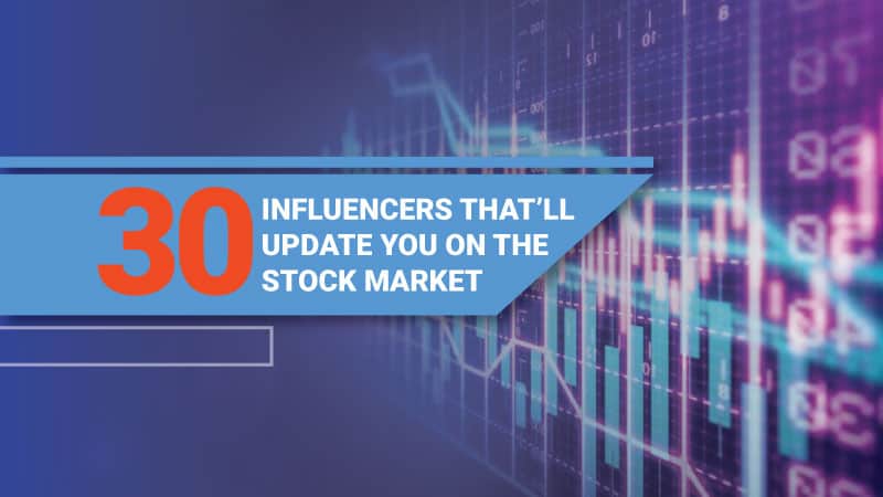 30 Stock Market Influencers: You Will Want to Follow in 2024