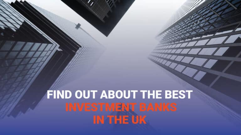 Best Investment Banks of 2024: Top 10 Picks